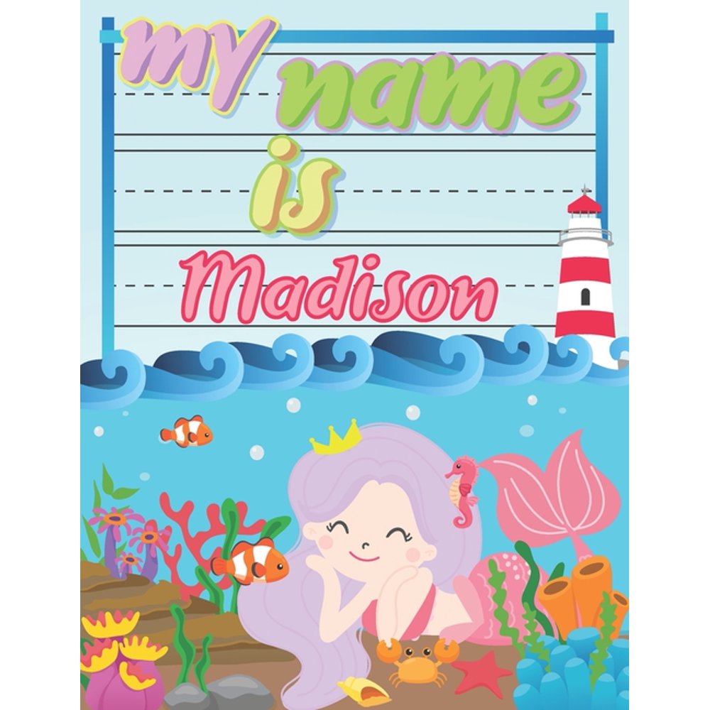My Name is Madison: Personalized Primary Tracing Book / Learning How to ...