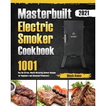 Masterbuilt Smoker Cookbook for Beginners: 1000-Day Easy and ...