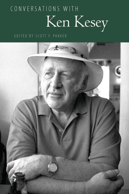 Literary Conversations: Conversations with Ken Kesey (Paperback ...