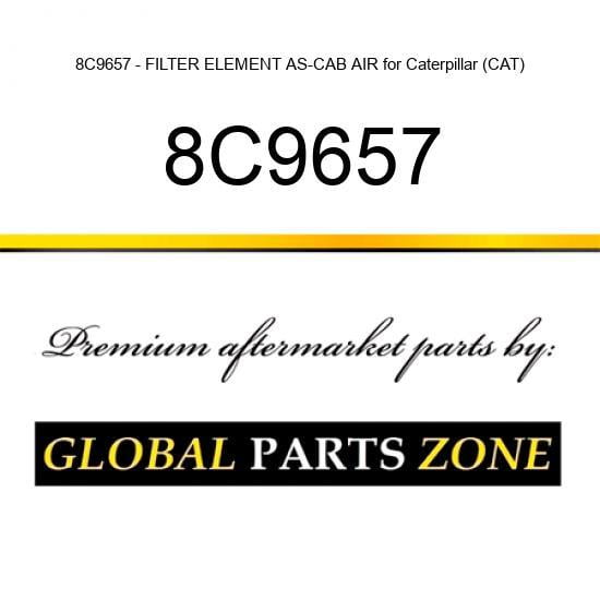 8C9657 - FILTER ELEMENT AS-CAB AIR for Caterpillar (CAT) - Walmart.com