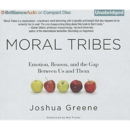 Moral Tribes: Emotion, Reason, and the Gap Between Us and Them [Audio] | Walmart Canada