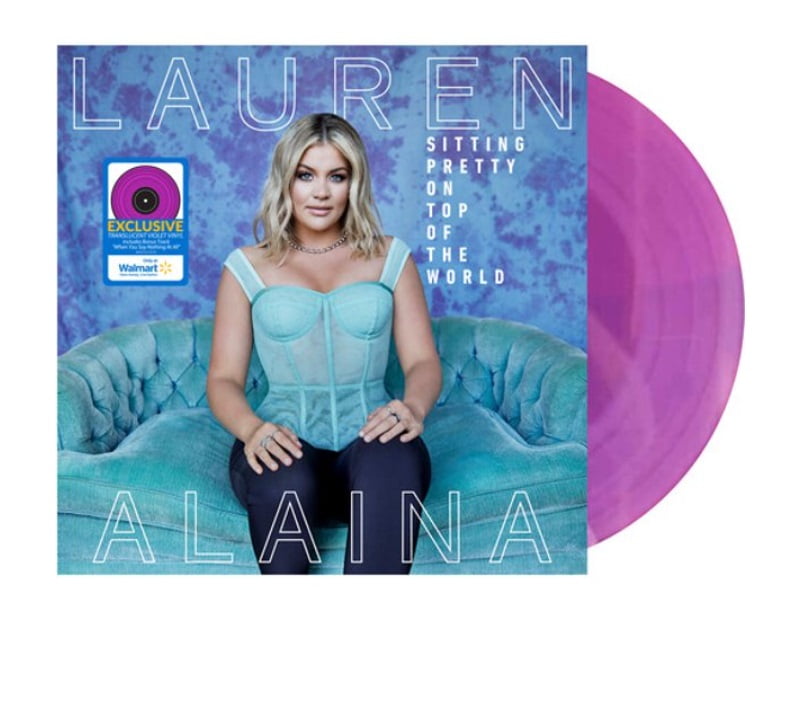 Lauren Alaina - Sitting Pretty On Top Of The World (Walmart Exclusive ...