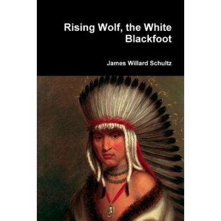 Rising Wolf, the White Blackfoot | Walmart Canada