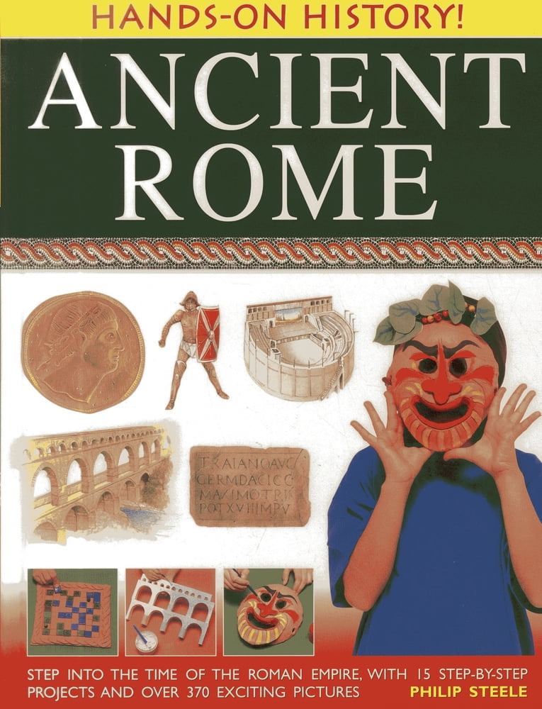 Pre-Owned Ancient Rome: Step Into the Time of the Roman Empire, with 15 ...