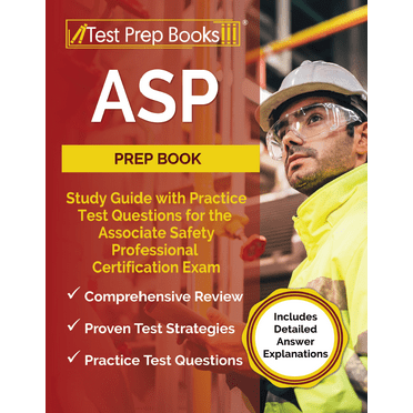 ASP Study Guide 2019-2020 : CSP Exam Prep Book and Practice Test ...