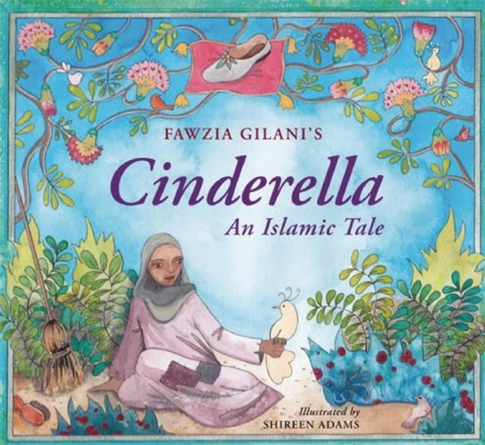 Cinderella: An Islamic Tale : An Islamic Tale (Hardcover) - Walmart.com