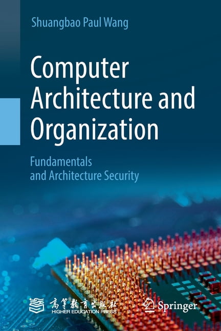 Computer Architecture and Organization : Fundamentals and Architecture ...