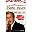 The Ultimate George W. Bushisms : Bush at War (with the English ...