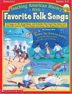Pre-Owned Teaching American History With Favorite Folk Songs: 12 Songs ...