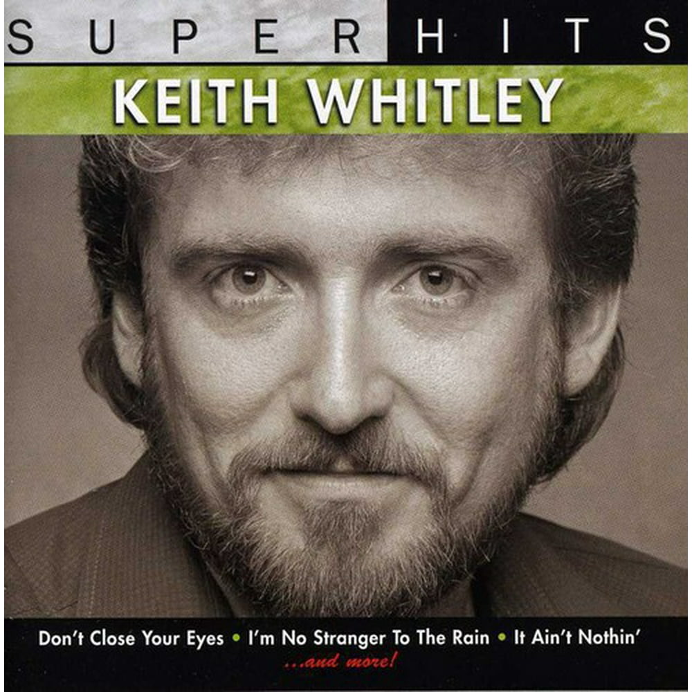 Keith Whitley - Super Hits [CD] - Walmart.com - Walmart.com