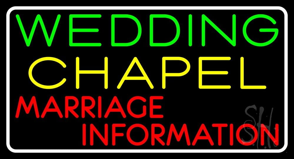 White Border Wedding Chapel Marriage Information LED Neon Sign 20" Tall ...