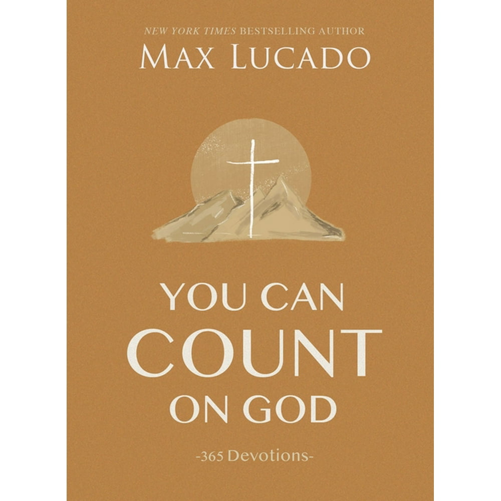 You Can Count on God: 365 Devotions (Hardcover) - Walmart.com - Walmart.com