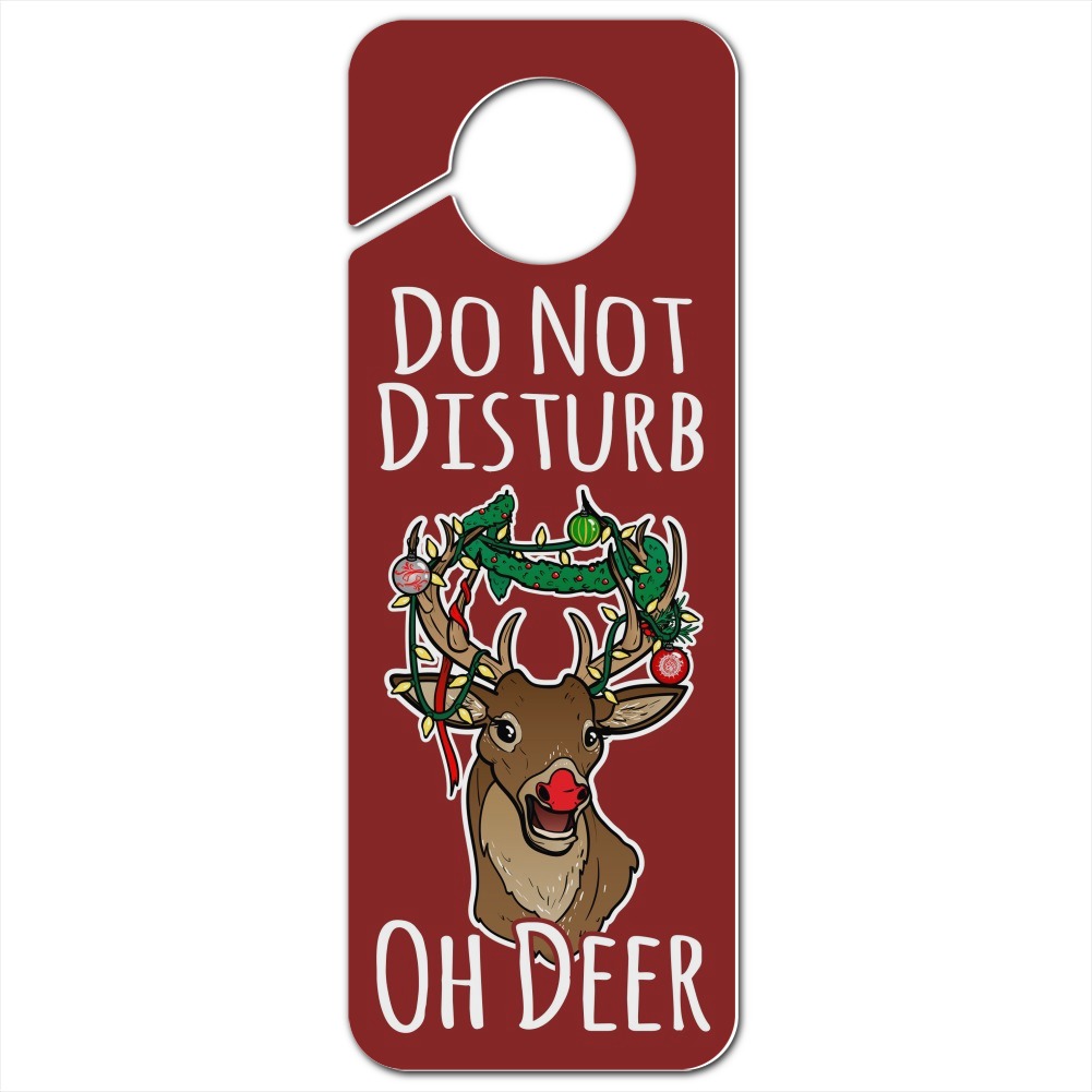 Oh Deer Dear Christmas Holidays Funny Plastic Door Knob Hanger Sign ...