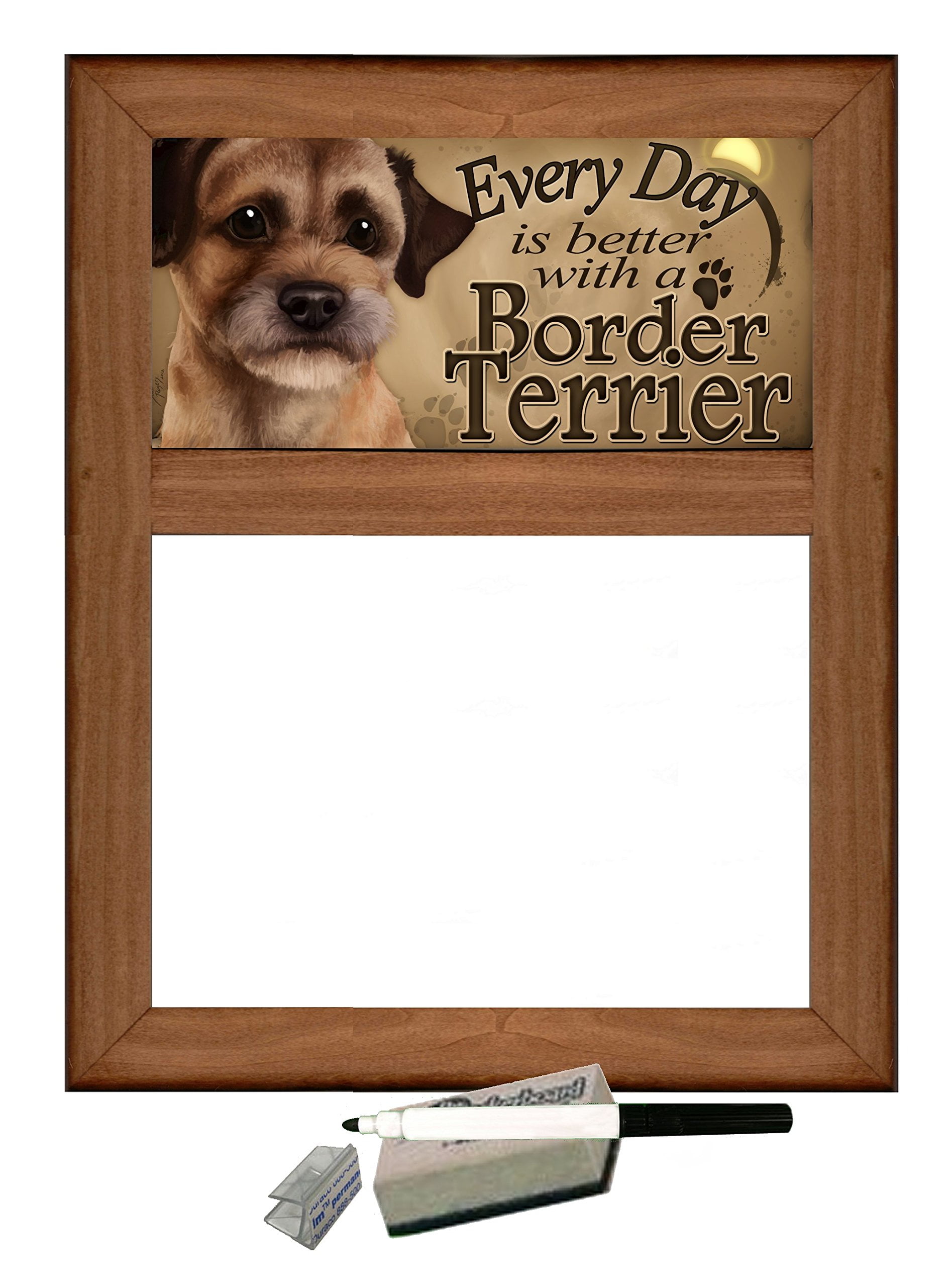 Border Terrier - Dog Themed Dry Erase Marker Board "Every Day is Better ...