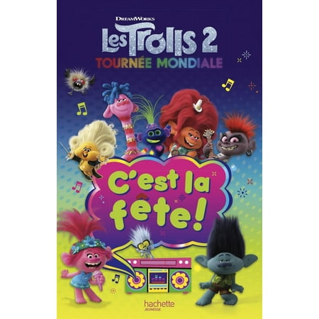 Trolls 2 C'est la fête (French Book) | Walmart Canada
