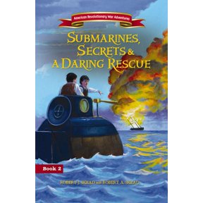 American Revolutionary War Adventures Patriots, Redcoats and Spies ...
