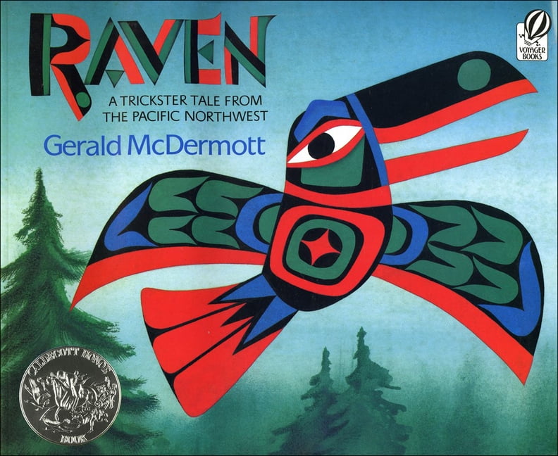 Raven : A Trickster Tale from the Pacific Northwest (Hardcover ...