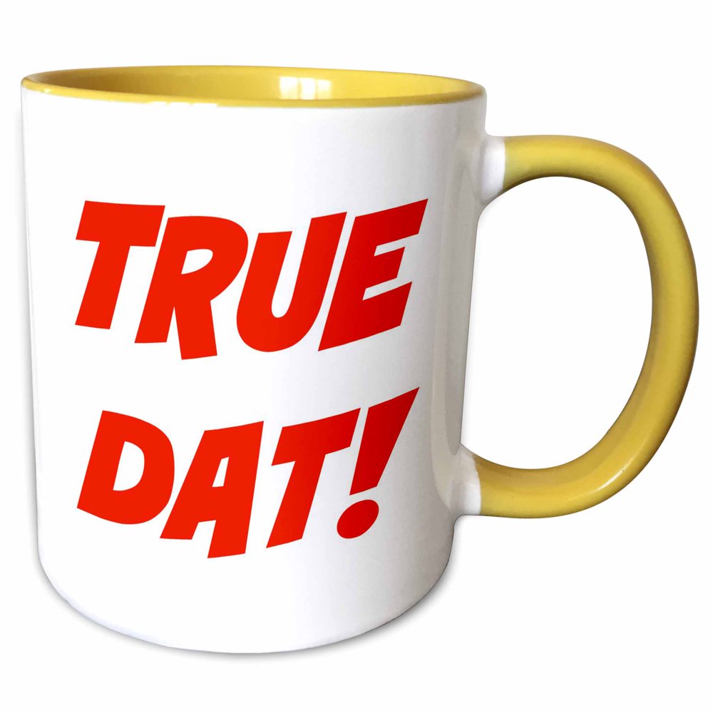 3dRose True Dat, red letters on a white background - Two Tone Yellow ...