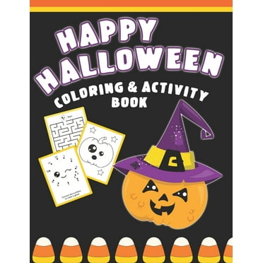 Happy Halloween Activity Book for Kids!: (Ages 6-12) Connect the Dots ...