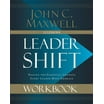 Leadershift: The 11 Essential Changes Every Leader Must Embrace ...