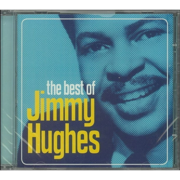 Jimmy Hughes - The Best Of Jimmy Hughes - CD - Walmart.com