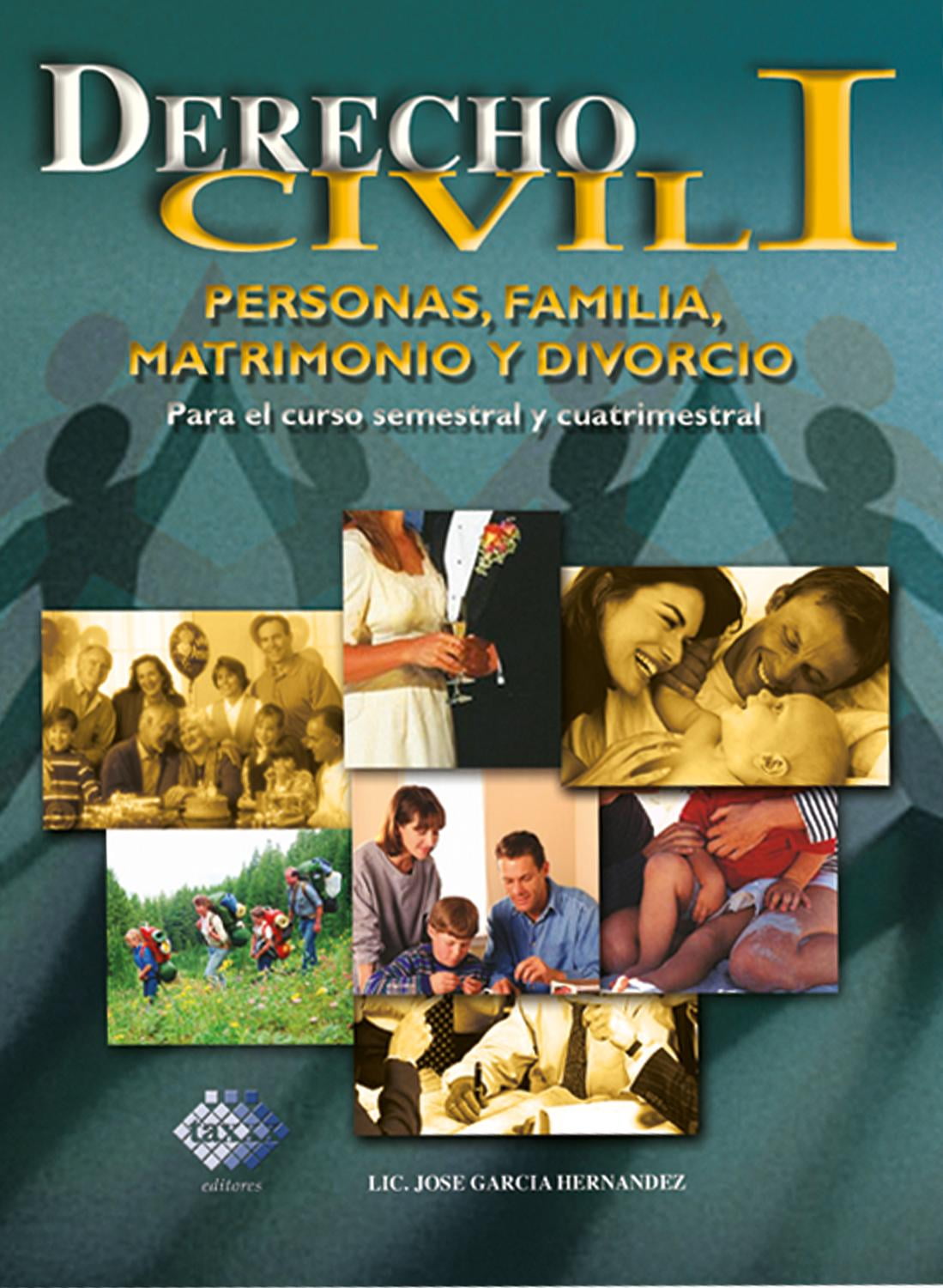 Derecho Civil I Personas, Familia, Matrimonio y Divorcio Tax Editores ...