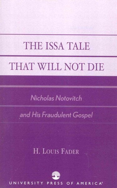 Pre-Owned The Issa Tale That Will Not Die : Nicholas Notovitch and His ...