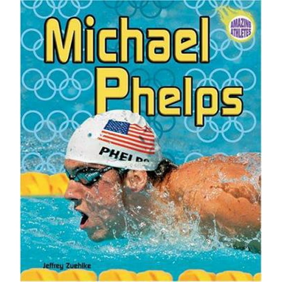 Pre-Owned Michael Phelps (Amazing Athletes) (Unknown) 0822524317 ...