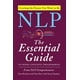 NLP : The Essential Guide to Neuro-Linguistic Programming (Paperback ...