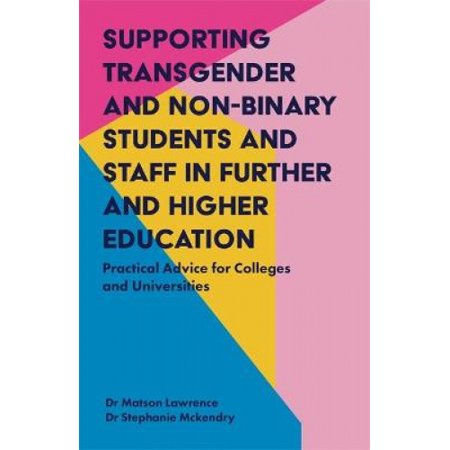 Supporting Transgender and Non-Binary Students and Staff in Further and Higher Education ...