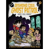 Desmond Cole Ghost Patrol: A Troll Lot of Trouble (Series #17 ...