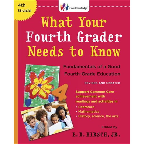 Core Knowledge: What Your Fourth Grader Needs to Know : Fundamentals of ...