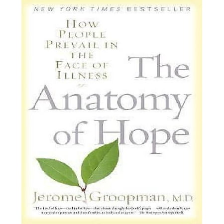 The Anatomy of Hope: How People Prevail in the Face of Illness - Walmart.ca