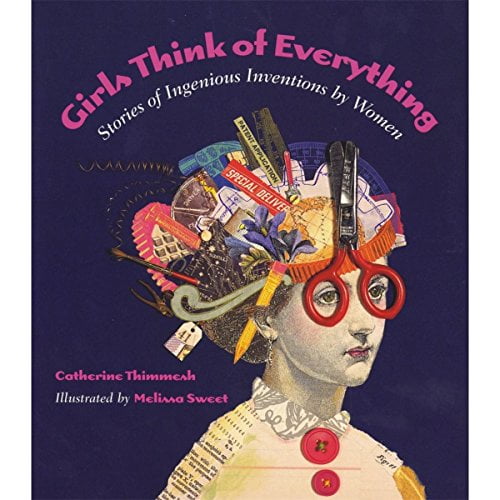 Pre-Owned Girls Think of Everything: Stories of Ingenious Inventions by ...