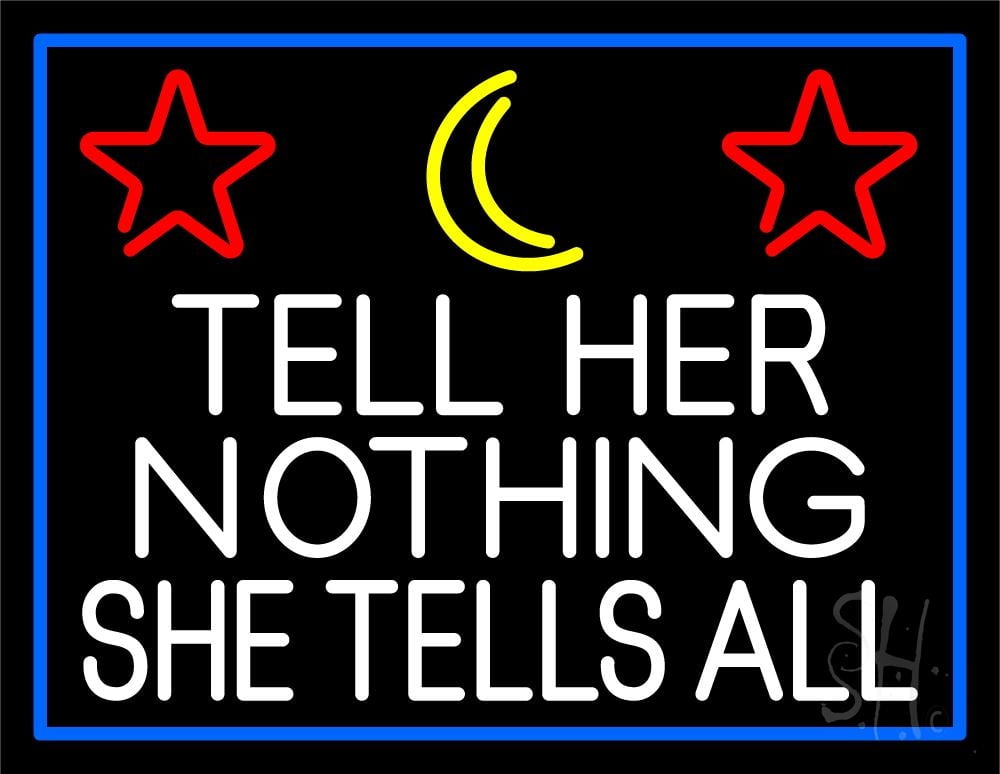 Psychic Tell Her Nothing She Tells All And Blue Border LED Neon Sign 24 ...