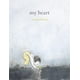 My Heart (Hardcover) - Walmart.com