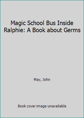 Pre-Owned The Magic School Bus Inside Ralphie: A Book About Germs ...