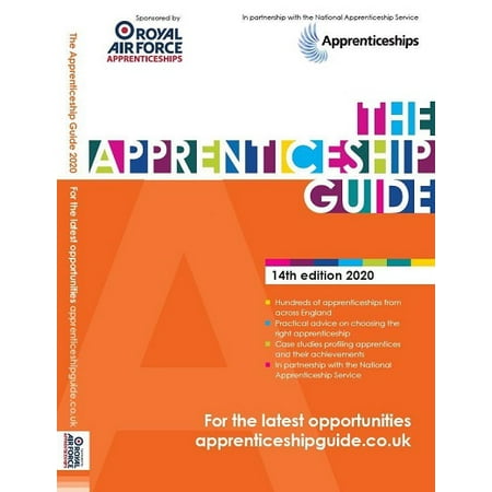 The Apprenticeship Guide 2020 (Royal Air Force Apprenticeships, 14th ...