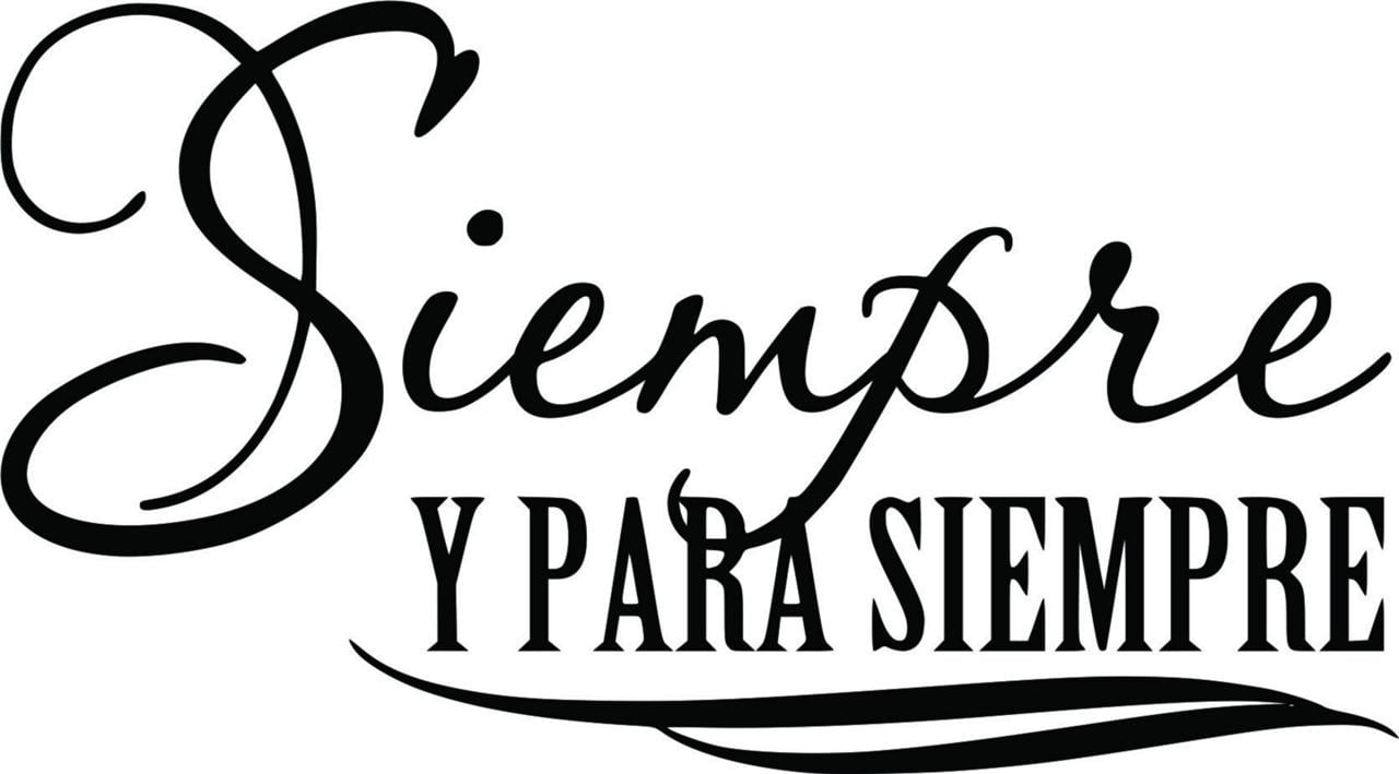Design With Vinyl Siempre Y Para Siempre Artwork family Forever and ...