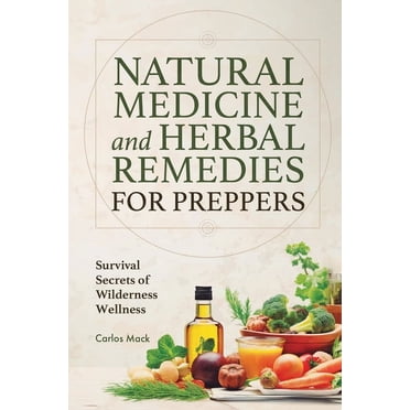 Prepper's Natural Medicine : Life-Saving Herbs, Essential Oils and ...