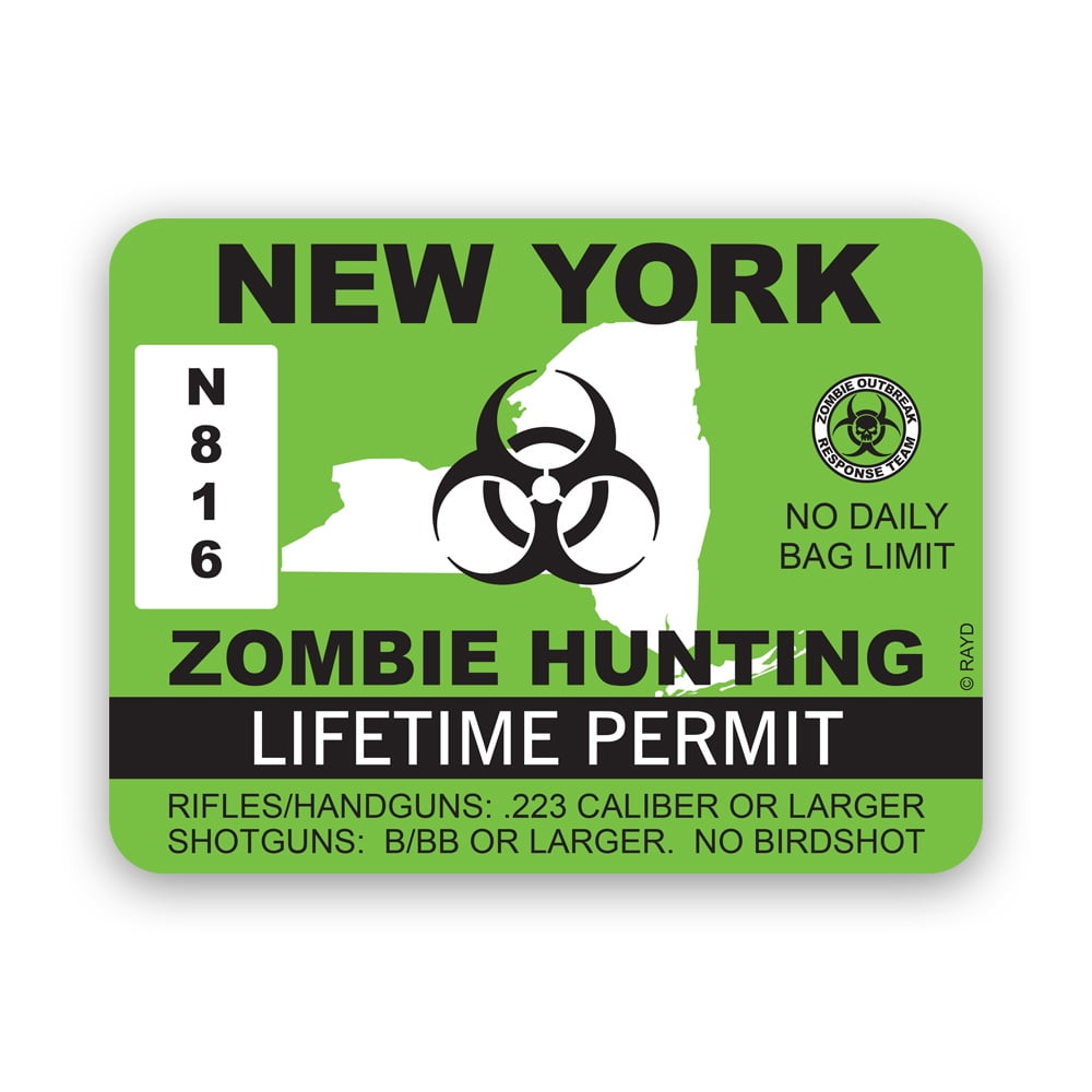 New York Zombie Hunting Permit Sticker Decal - Self Adhesive Vinyl ...