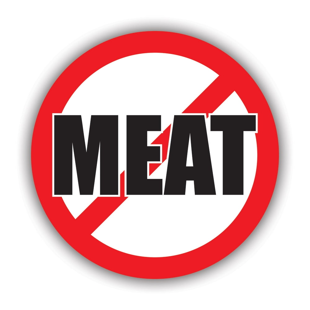 NO Meat Sticker Decal - Self Adhesive Vinyl - Weatherproof - Made in ...