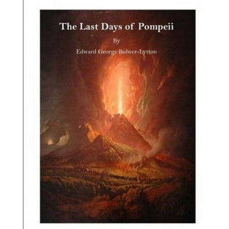 The Last Days of Pompeii (Ancient History - Pompeii) | Walmart Canada