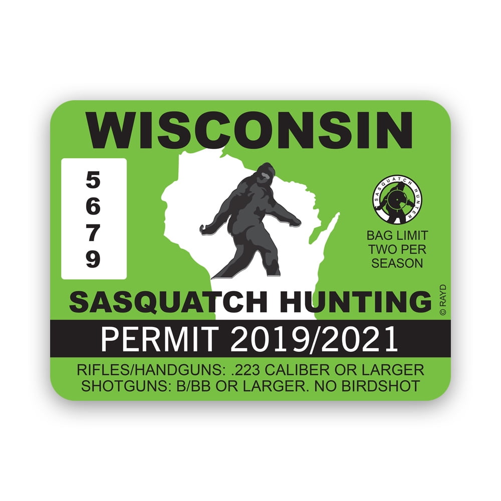 Wisconsin Sasquatch Hunting Permit Sticker Decal - Self Adhesive Vinyl ...