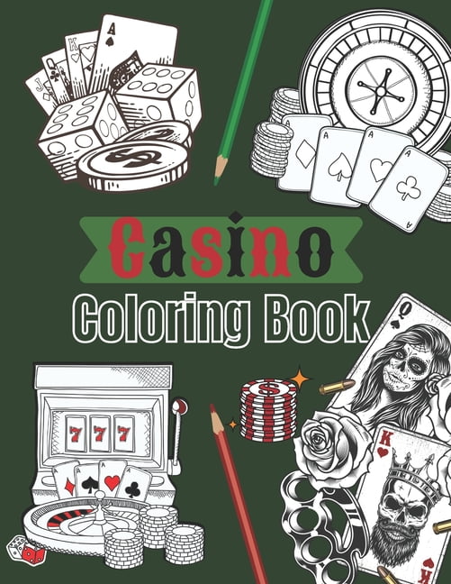 Casino Coloring Book: Playing cards & Machine Jackpot to color for ...