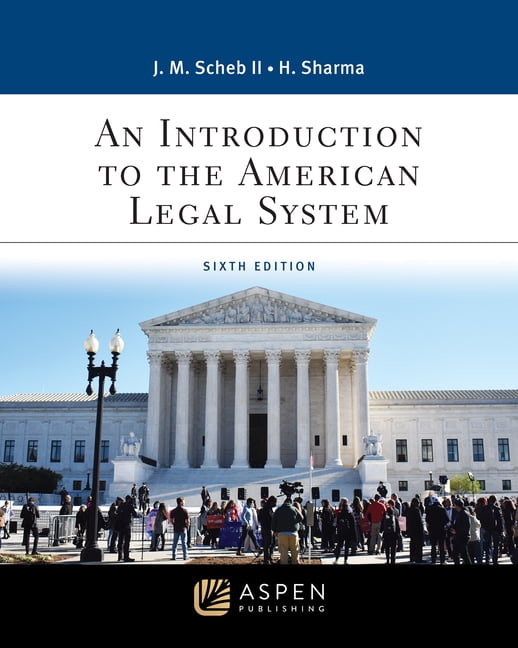 An Introduction to the American Legal System (Edition 6) (Paperback ...