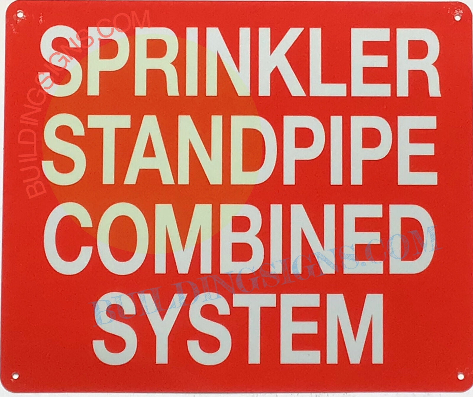SPRINKLER STANDPIPE COMBINED SYSTEM SIGN (10X12,Red,Aluminum) -ref21022 ...