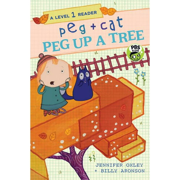 Peg + Cat: Peg + Cat: Peg Up a Tree: A Level 1 Reader (Paperback ...