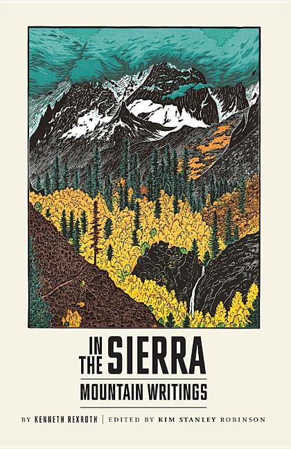 In the Sierra : Mountain Writings (Paperback) - Walmart.com
