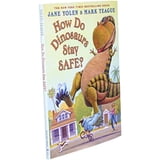 How Do Dinosaurs Stay Safe? (Hardcover) - Walmart.com